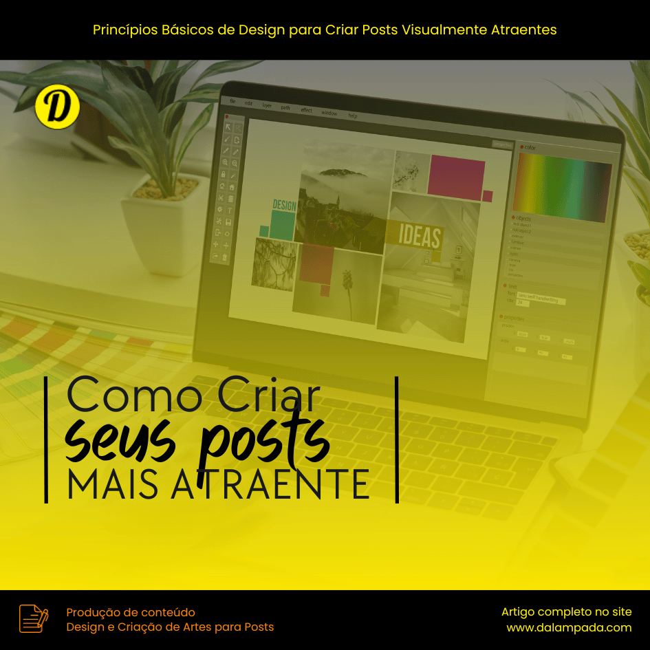 Princípios Básicos de Design para Criar Posts Atraentes
